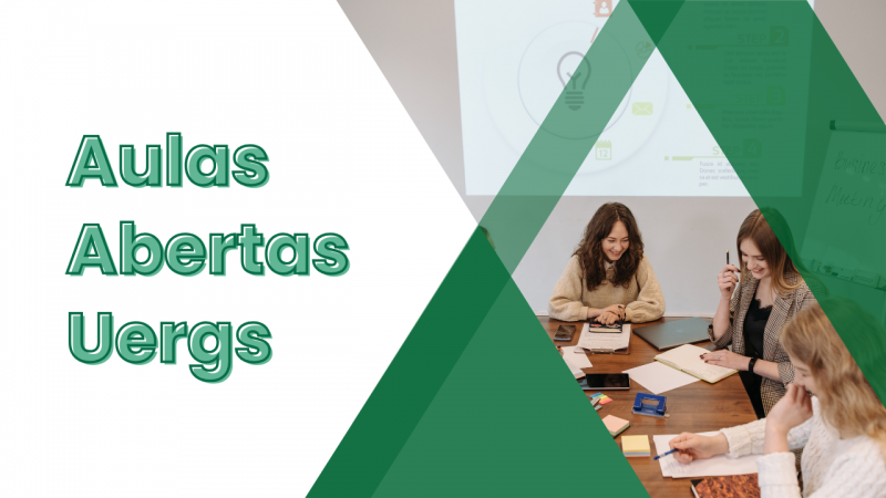 4ª Edição: Aulas Abertas Uergs - UERGS - Universidade Estadual do Rio ... 4ª Edição: Aulas Abertas Uergs - UERGS - Universidade Estadual do Rio ...
